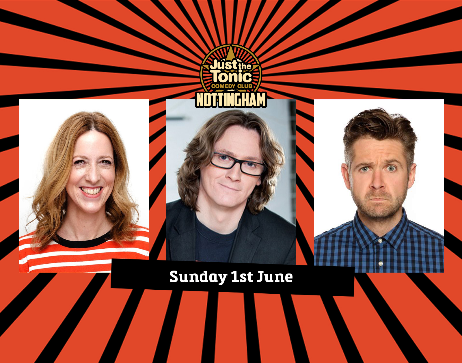 Just the Tonic at Broadway: Ed Byrne, Sally-Anne Hayward, Rob Rouse ...